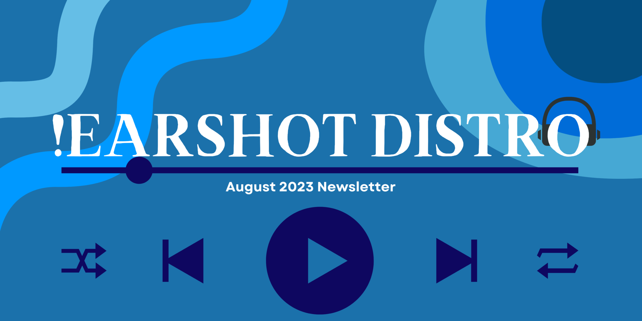 September 2023 – Music Newsletter – !earshot Digital Distribution System